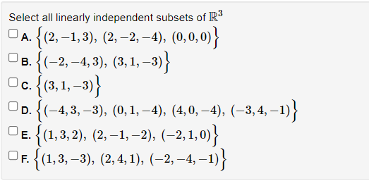 Solved 1, -3)} — Select all linearly independent subsets of | Chegg.com