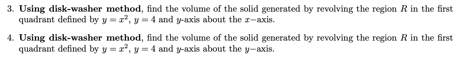 Solved 3. Using disk-washer method, find the volume of the | Chegg.com