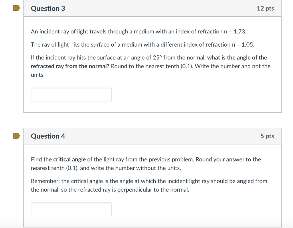 Solved Question 3 12 pts An incident ray of light travels | Chegg.com