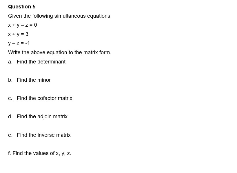 Solved Question 5 Given the following simultaneous equations | Chegg.com