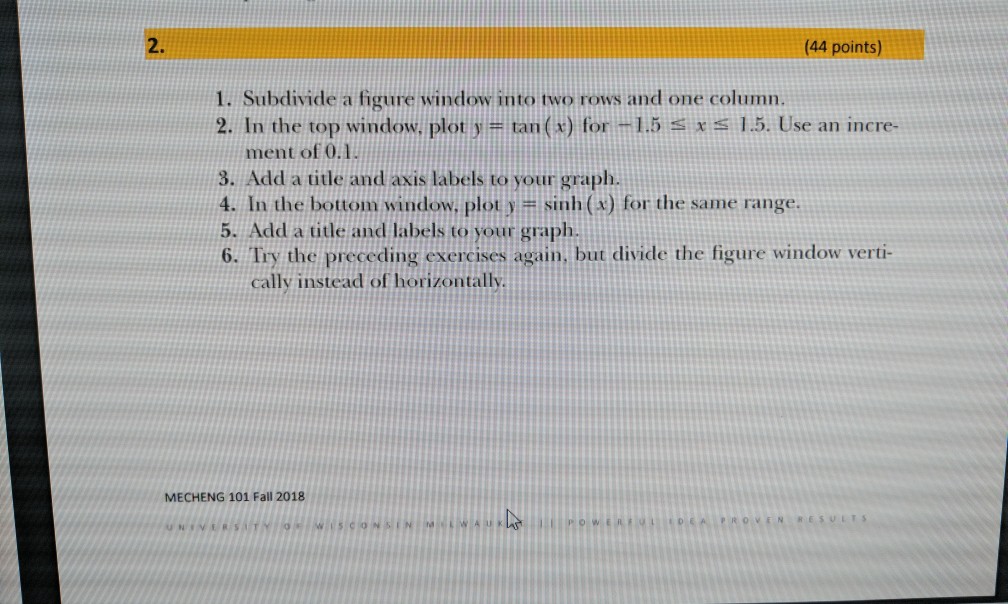 Solved 2. (44 points) 1. Subdivide a figure window into two | Chegg.com