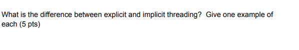 Solved What is the difference between explicit and implicit | Chegg.com