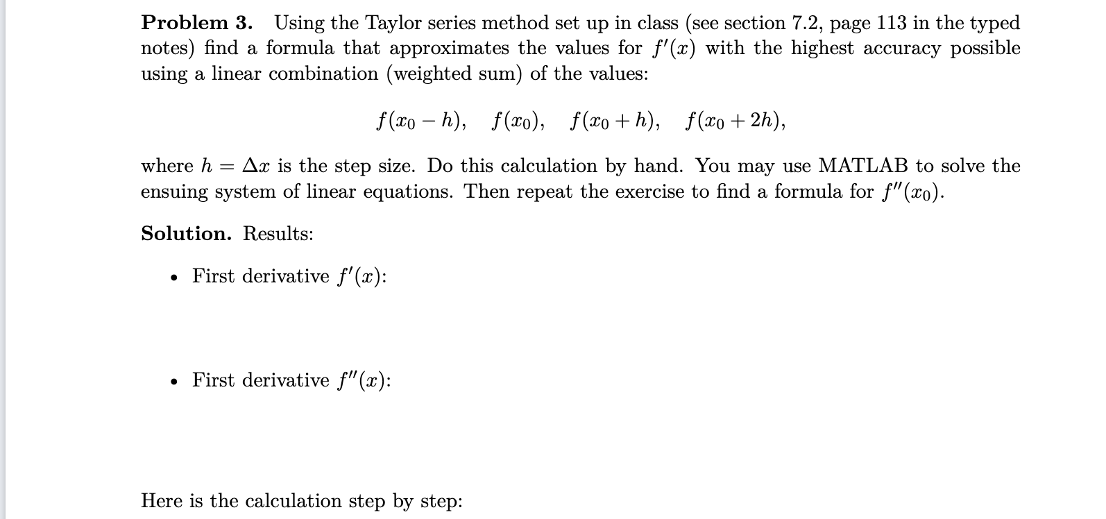 Solved Problem 3. Using the Taylor series method set up in | Chegg.com