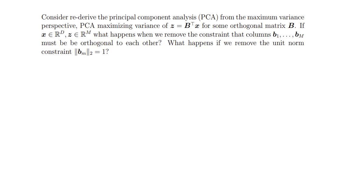 Solved Consider re-derive the principal component analysis | Chegg.com