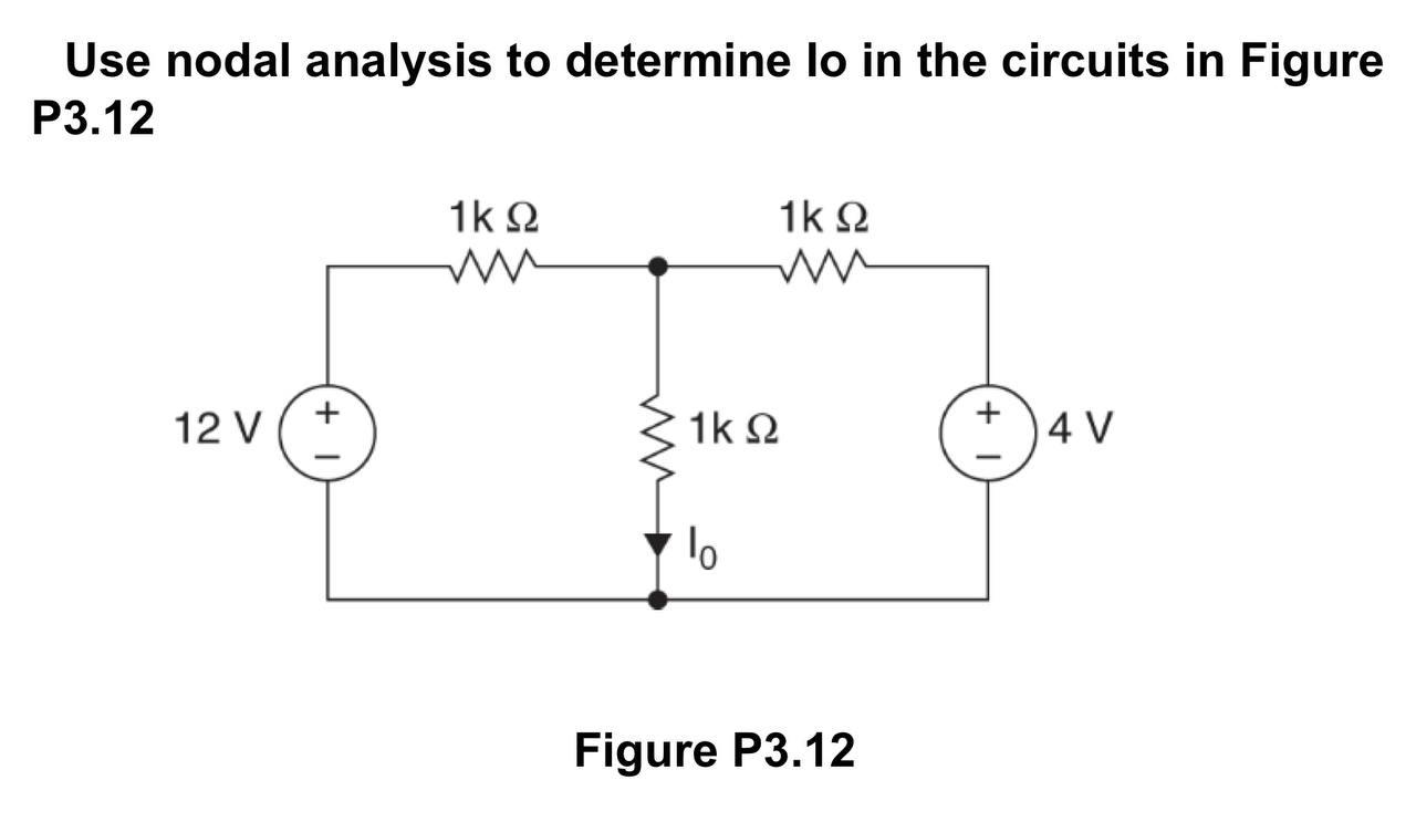 Solved Use nodal analysis to determine lo in the circuits in | Chegg.com