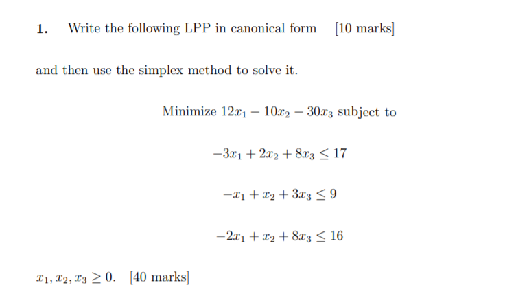 Solved 1. Write the following LPP in canonical form [10 | Chegg.com