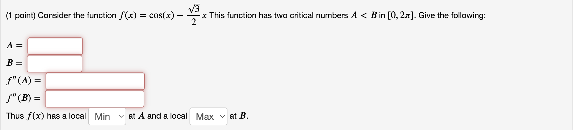 Solved (1 point) Consider the function f(x)=cos(x)−23x This | Chegg.com