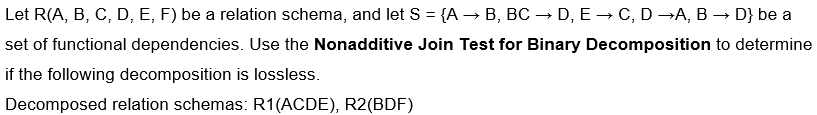 Let R(A,B,C,D,E,F) be a relation schema, and let | Chegg.com