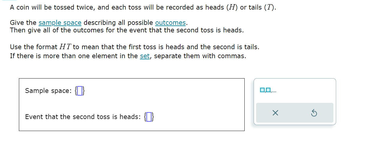 Solved A coin will be tossed twice, and each toss will be | Chegg.com