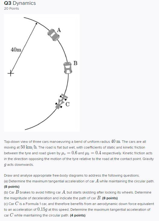 Solved Q3 Dynamics 20 Points 40m B Top-down view of three | Chegg.com