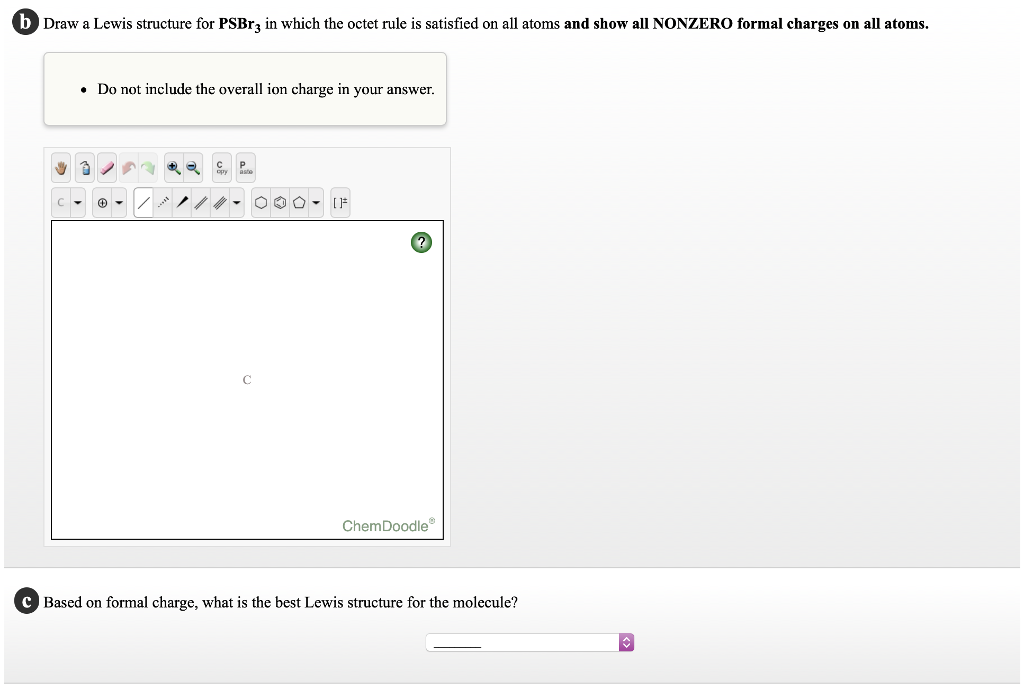 Solved a Dra a Lewis diagram for PSBr3 in which all atoms | Chegg.com