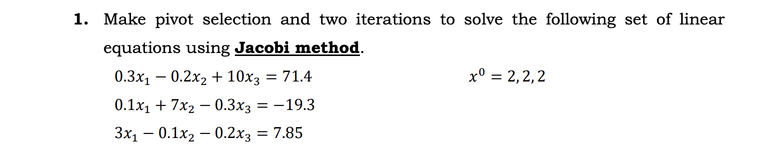1. Make pivot selection and two iterations to solve | Chegg.com
