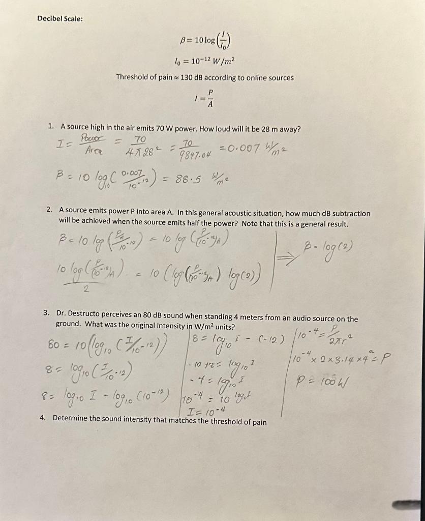 Solved Decibel Scale: β=10log(I0I)I0=10−12 W/m2 Threshold of | Chegg.com