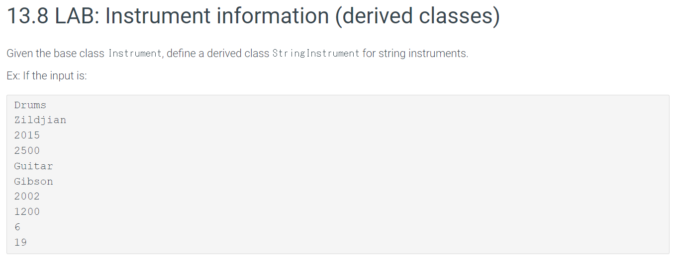 Solved 13.8 LAB: Instrument information (derived classes) | Chegg.com