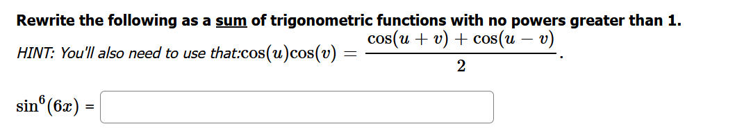 Solved Rewrite the following as a sum of trigonometric | Chegg.com