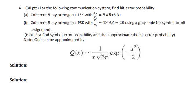 Solved 4. (30 pts) For the following communication system, | Chegg.com