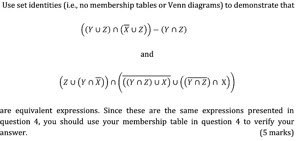 Solved Use set identities (i.e., no membership tables or | Chegg.com