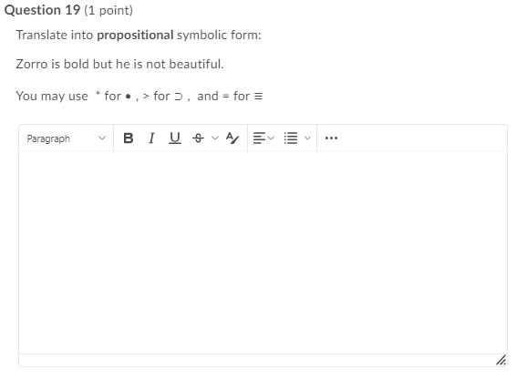 Solved Question 19 (1 point) Translate into propositional | Chegg.com