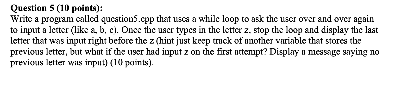 Solved Question 5 10 Points Write A Program Called