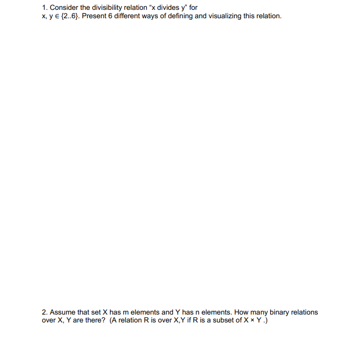 Solved 1. Consider the divisibility relation "x divides y" | Chegg.com