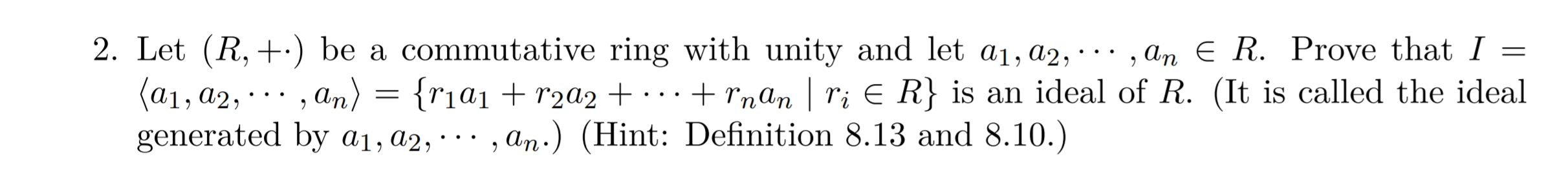Solved 2. Let (R, +.) be a commutative ring with unity and | Chegg.com