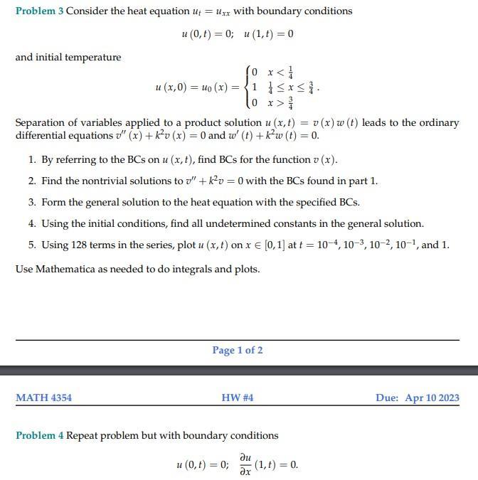 Solved Problem 3 Consider the heat equation ut=uxx with | Chegg.com