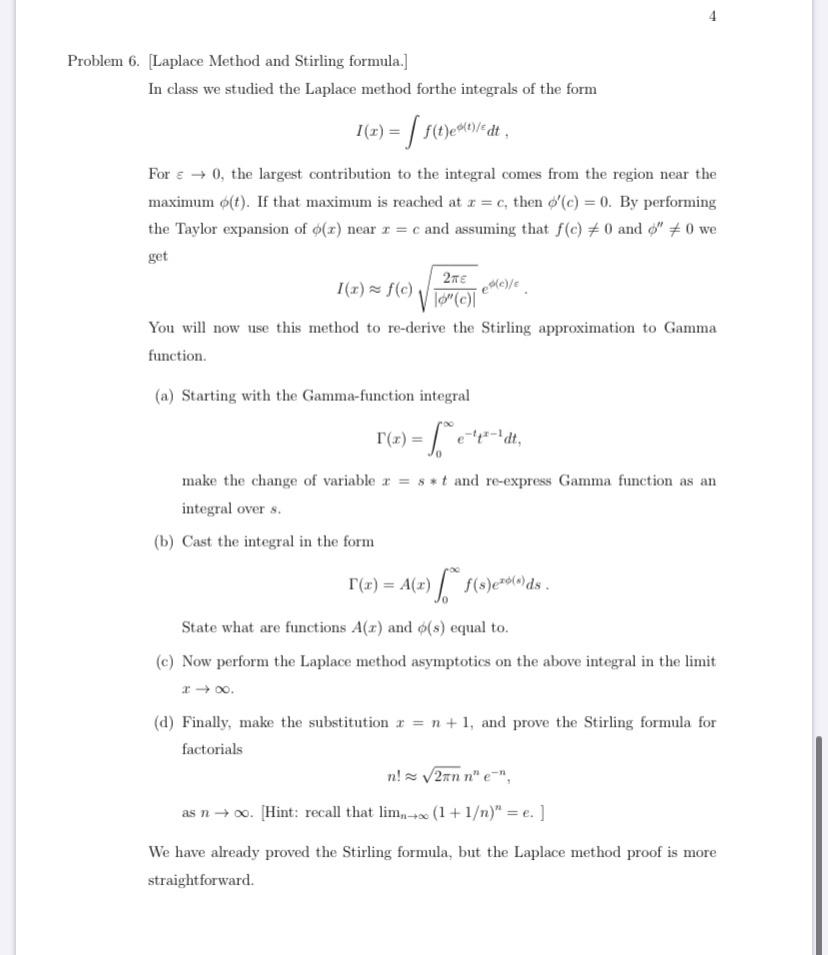 Solved Problem 6. Laplace Method and Stirling formula. In | Chegg.com