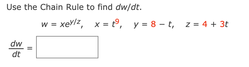 Solved Use the Chain Rule to find dw/dt. | Chegg.com