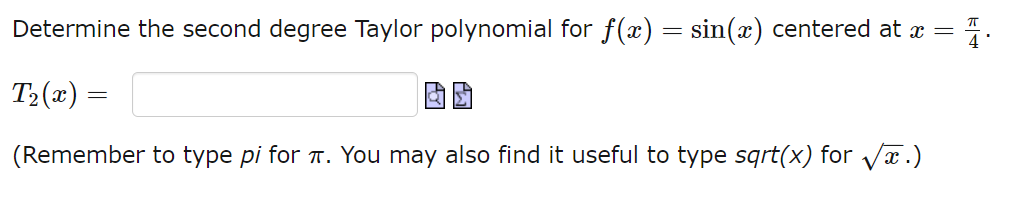 Solved Determine the second degree Taylor polynomial for | Chegg.com