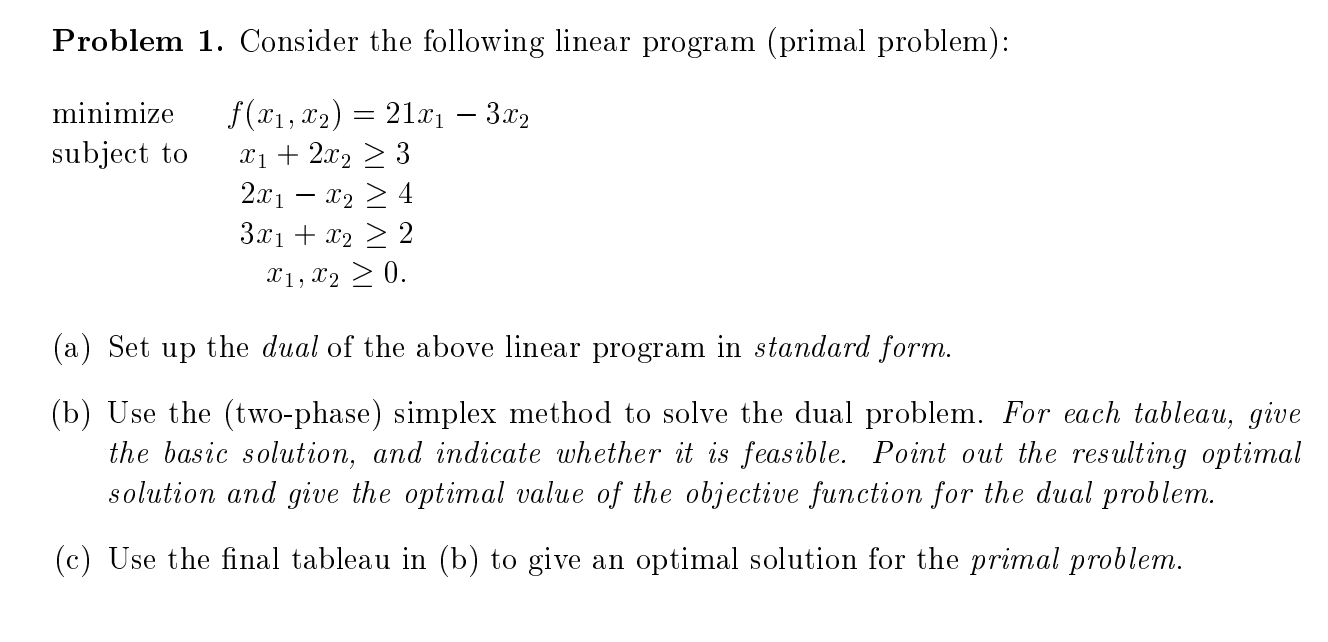 Problem 1. Consider the following linear program | Chegg.com