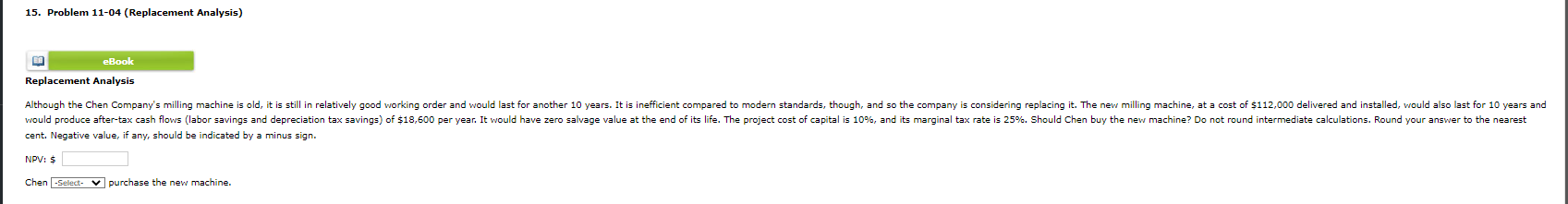 Solved 15. Problem 11-04 (Replacement Analysis) Replacement | Chegg.com