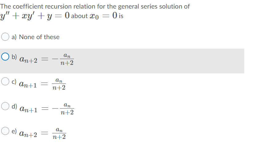 Solved The Coefficient Recursion Relation For The General 