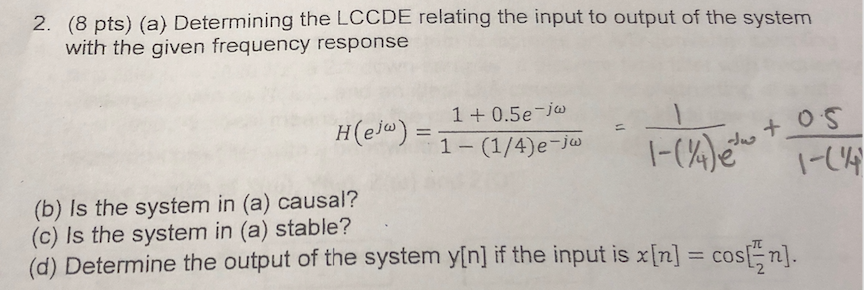 Solved (8 pts) (a) Determining the LCCDE relating the input | Chegg.com