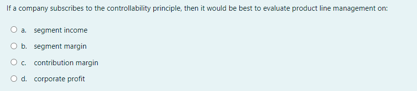 Solved If a company subscribes to the controllability | Chegg.com