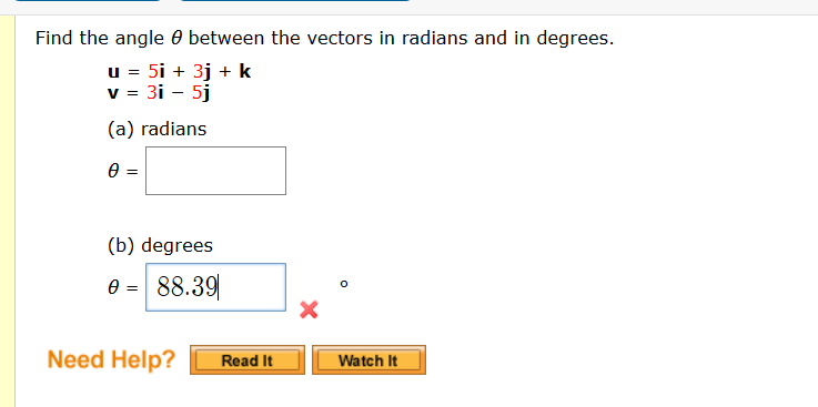 Solved Find the angle between the vectors in radians and in | Chegg.com