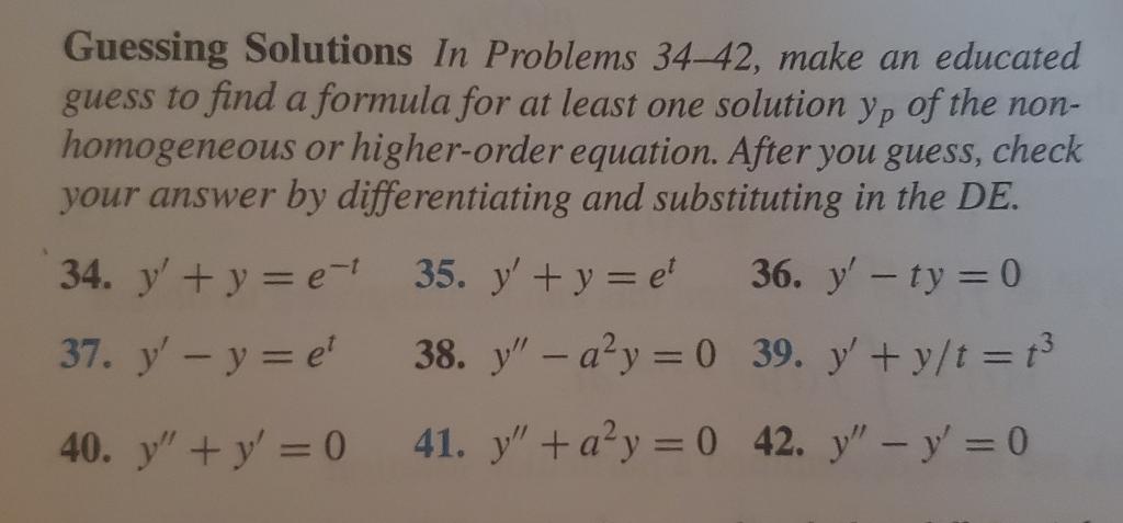 Solved Guessing Solutions In Problems 34-42, make an | Chegg.com