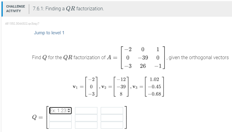 Solved Find Q for the QR factorization of | Chegg.com