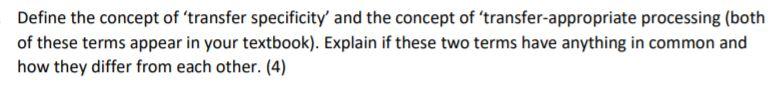 Solved Define the concept of 'transfer specificity and the | Chegg.com