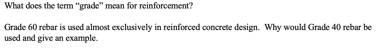 Solved What does the term “grade” mean for reinforcement? | Chegg.com
