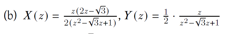 Solved Using the Z-transforms of cosωn and sinωn, find the | Chegg.com
