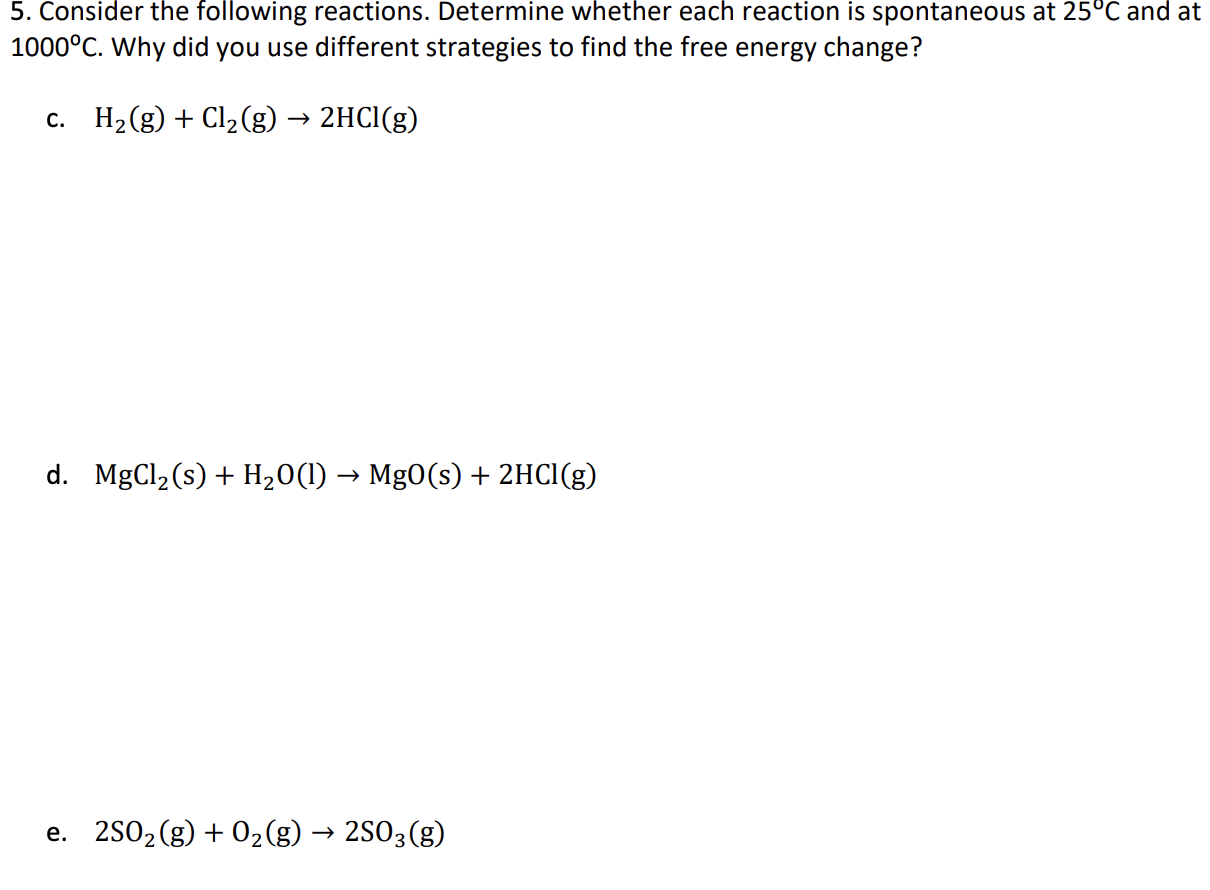 Solved 5 Consider The Following Reactions Determine