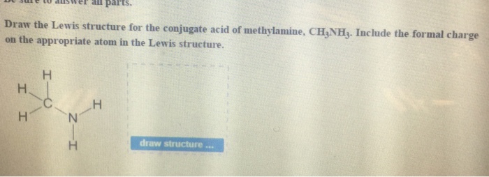 Solved Draw the Lewis structure for the conjugate acid of | Chegg.com