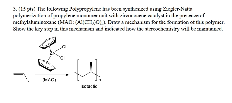 Solved 3. (15 ﻿pts) ﻿The following Polypropylene has been | Chegg.com
