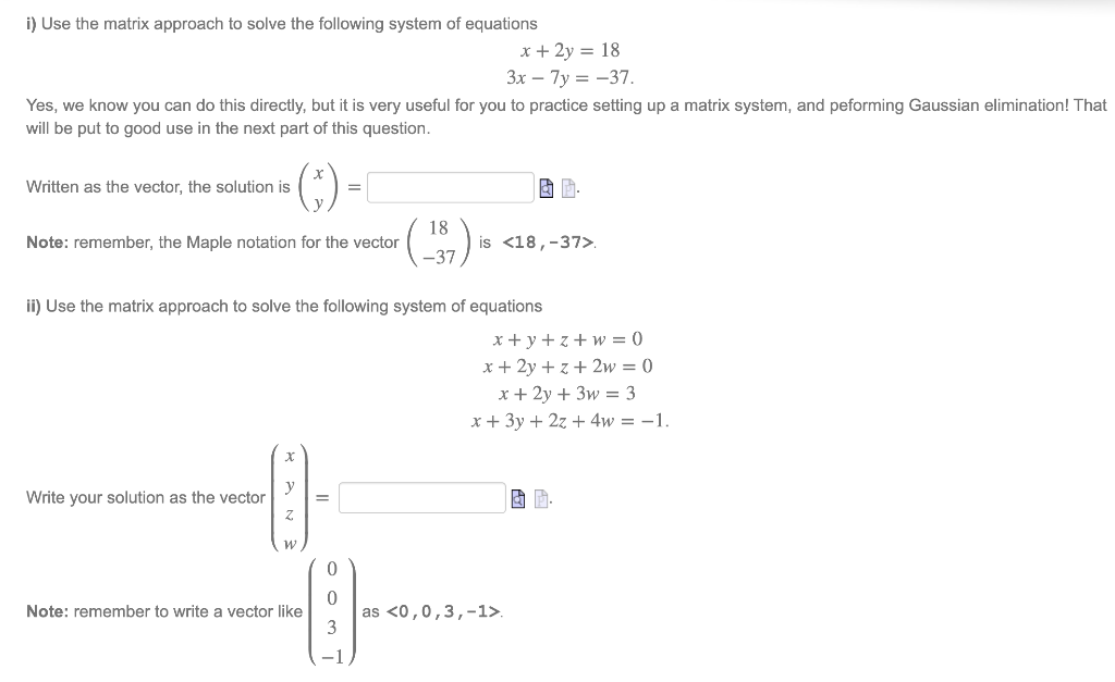 Solved i) Use the matrix approach to solve the following | Chegg.com