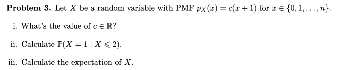 Solved Problem 3. ﻿Let x ﻿be a random variable with PMF | Chegg.com