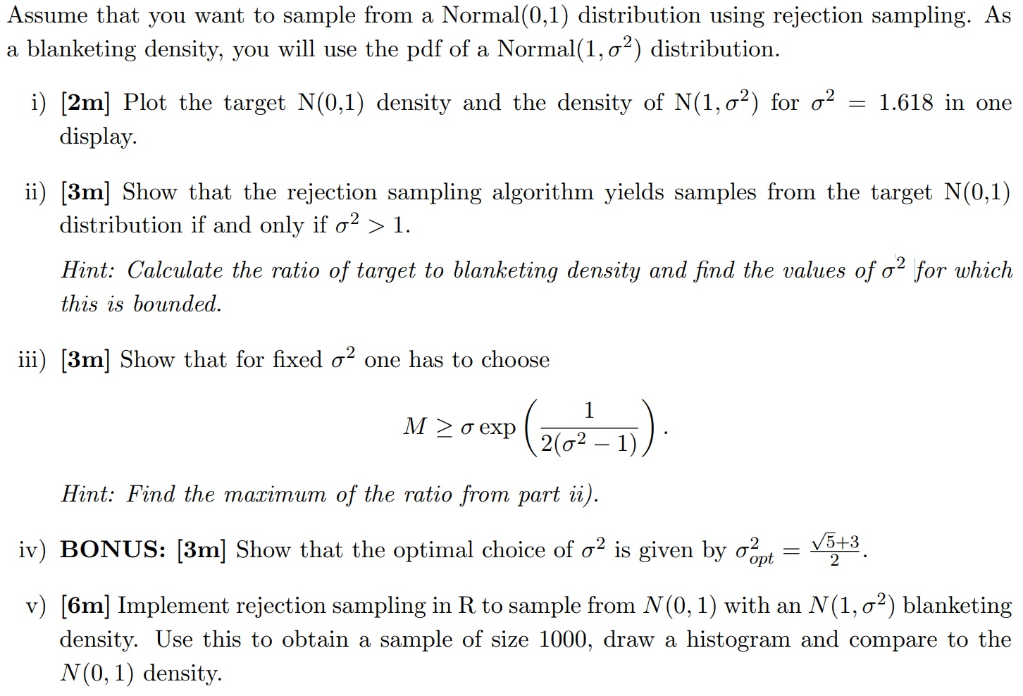 Assume that you want to sample from a Normal(0,1) | Chegg.com