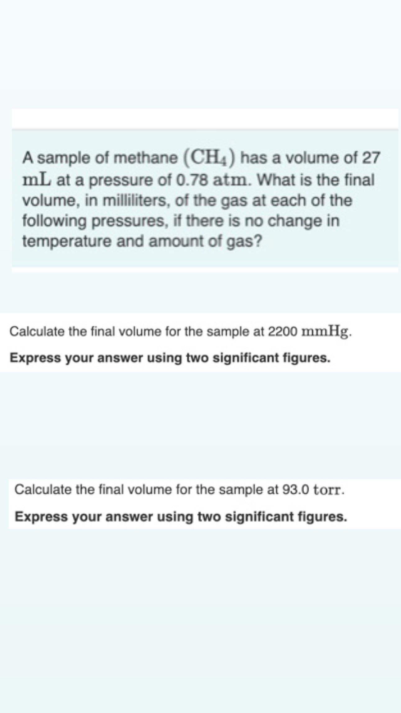 Solved A sample of methane (CH4) has a volume of 27 mL at a | Chegg.com