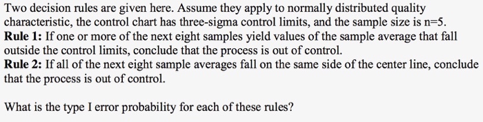Solved Two decision rules are given here. Assume they apply | Chegg.com