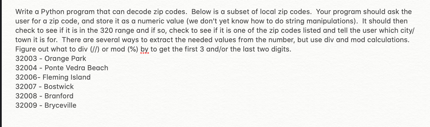 Solved Write a Python program that can decode zip codes. | Chegg.com