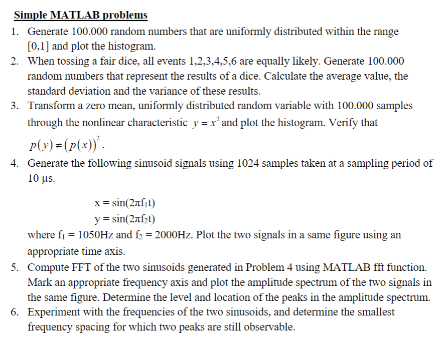 Solved Simple MATLAB problems 1. Generate 100.000 random | Chegg.com